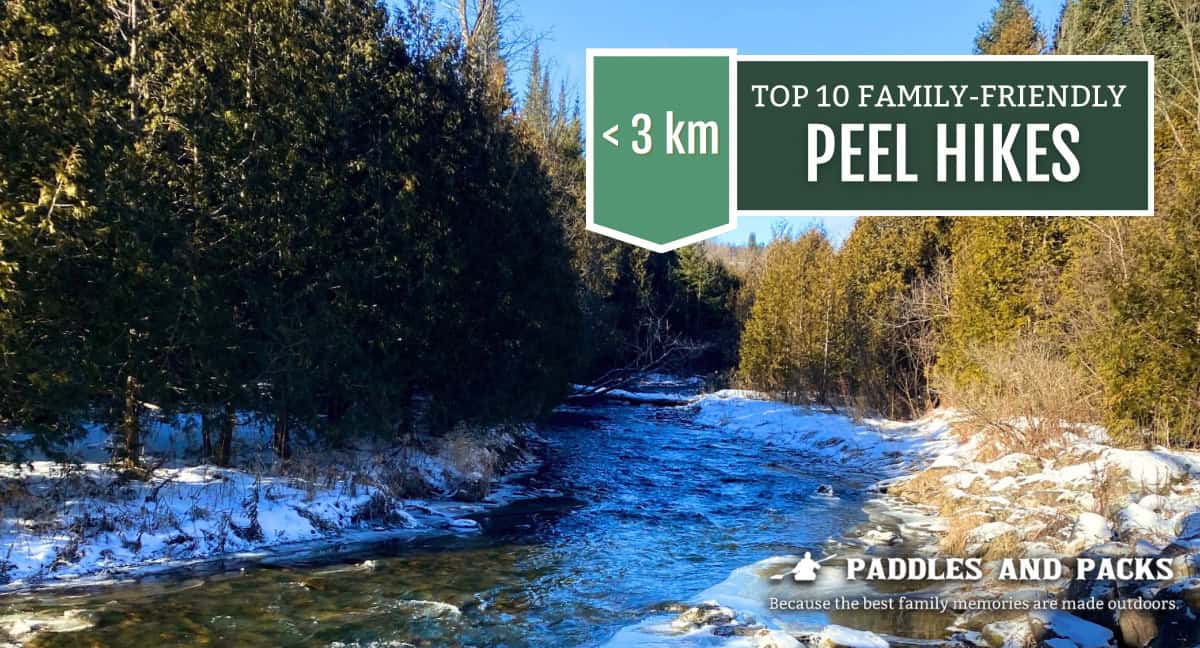 10 Hikes Your Family Will Love in Peel Region (Under 3km) - Paddles and ...
